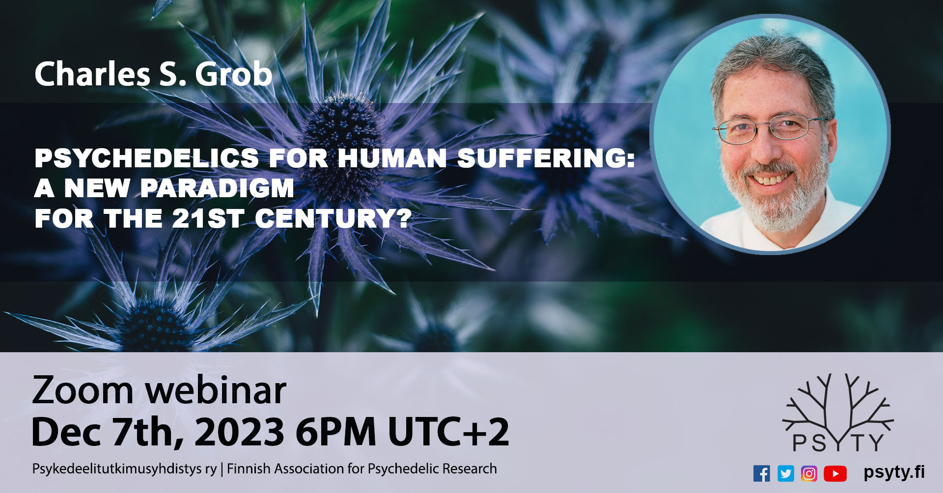 Webinar December 7th 2023 | Charles S. Grob – Psychedelics for Human ...