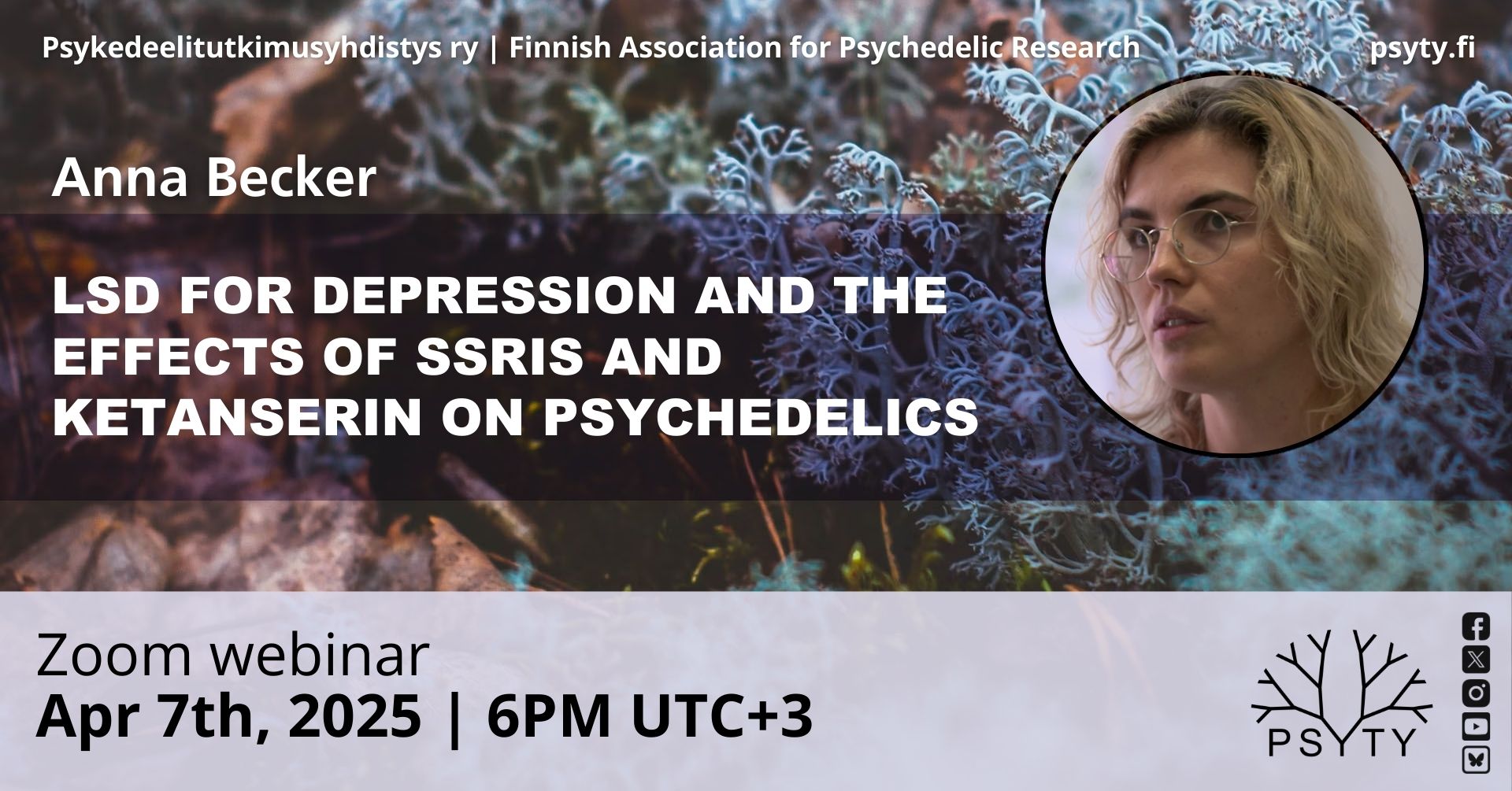 Webinar Mon April 7th 2025 Anna Becker: LSD for depression and the effects of SSRIs and ...